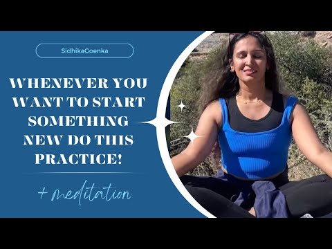 Whenever you want to start something new do this practice! - YouTube