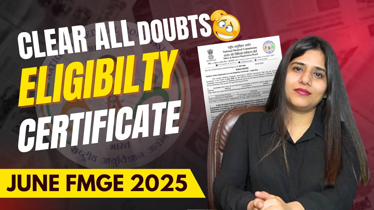 Eligibility Certificate for FMGE 2025 – Complete Guide & Latest Updates ...