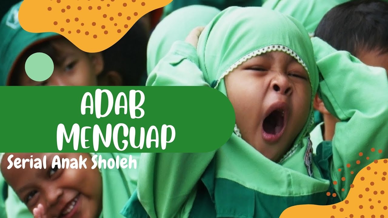 Adab Menguap dan Doa Saat Menguap - YouTube