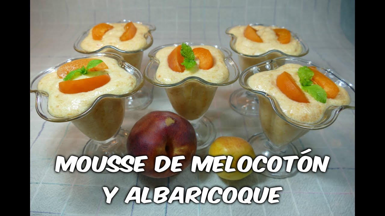 Mousse de Melocotón y Albaricoque (receta fácil) - YouTube