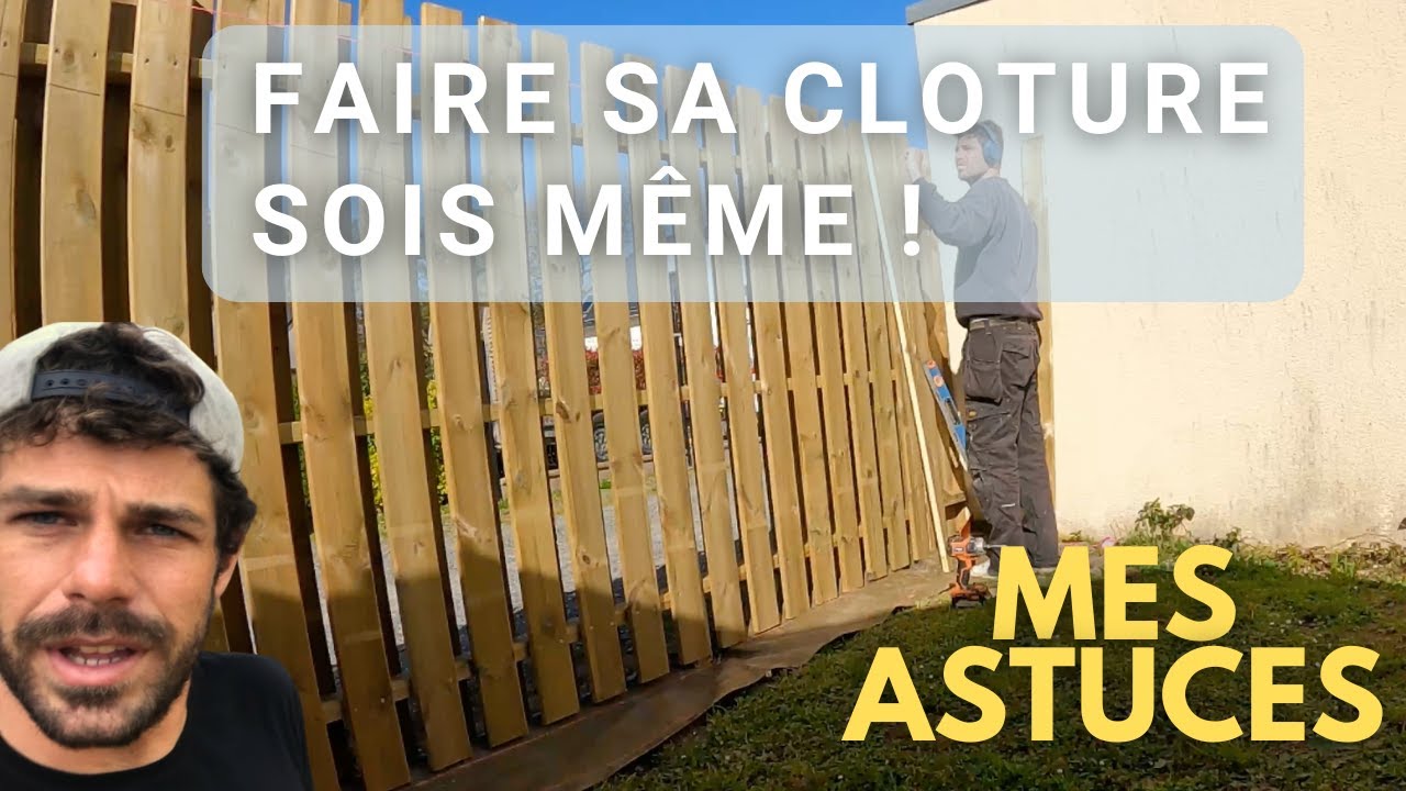 Créer sa clôture bois sois même ! ( étapes par étapes ) - YouTube