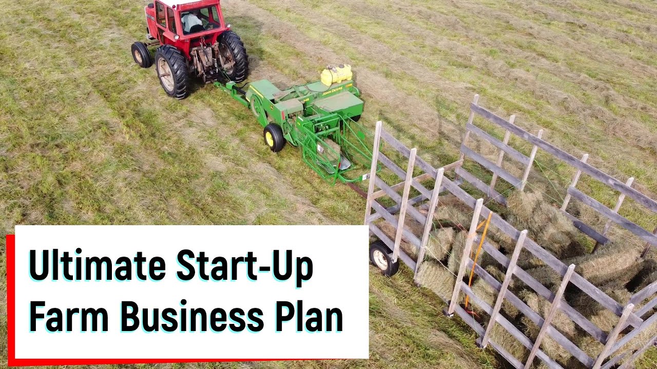 The Ultimate Start-Up Farm Business Plan - YouTube