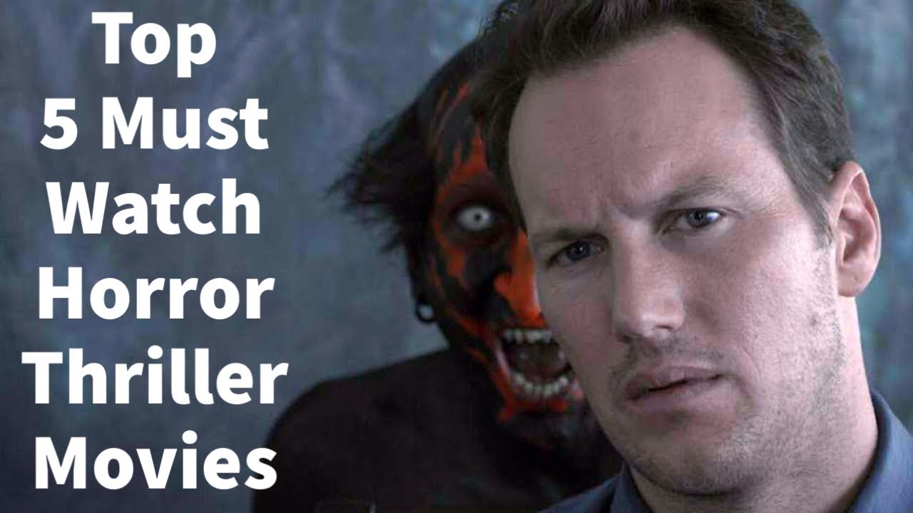 Top 5 Must Watch Horror Thriller Movies Trailers By |Film Enthusiastics ...