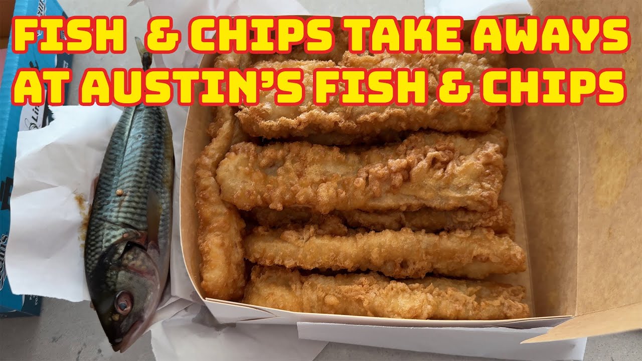 Fish & Chips Take Aways at Austin's Fish & Chips - YouTube