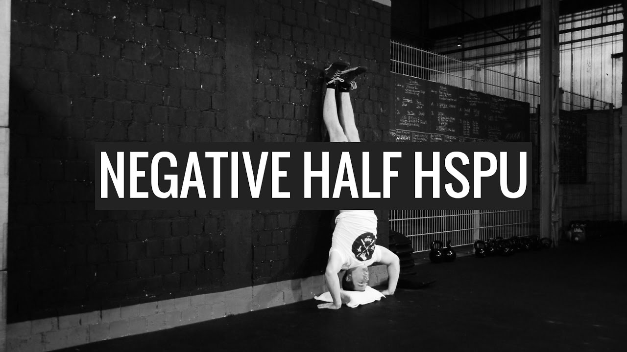 NEGATIVE HALF HANDSTAND PUSH UP - YouTube