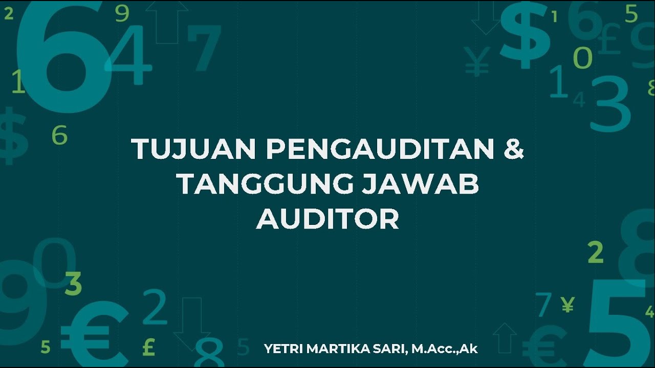 AUDITING 1: TUJUAN PENGAUDITAN DAN TANGGUNGJAWAB AUDITOR - YouTube