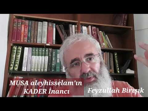 MUSA aleyhisselam'ın Kader İnancı