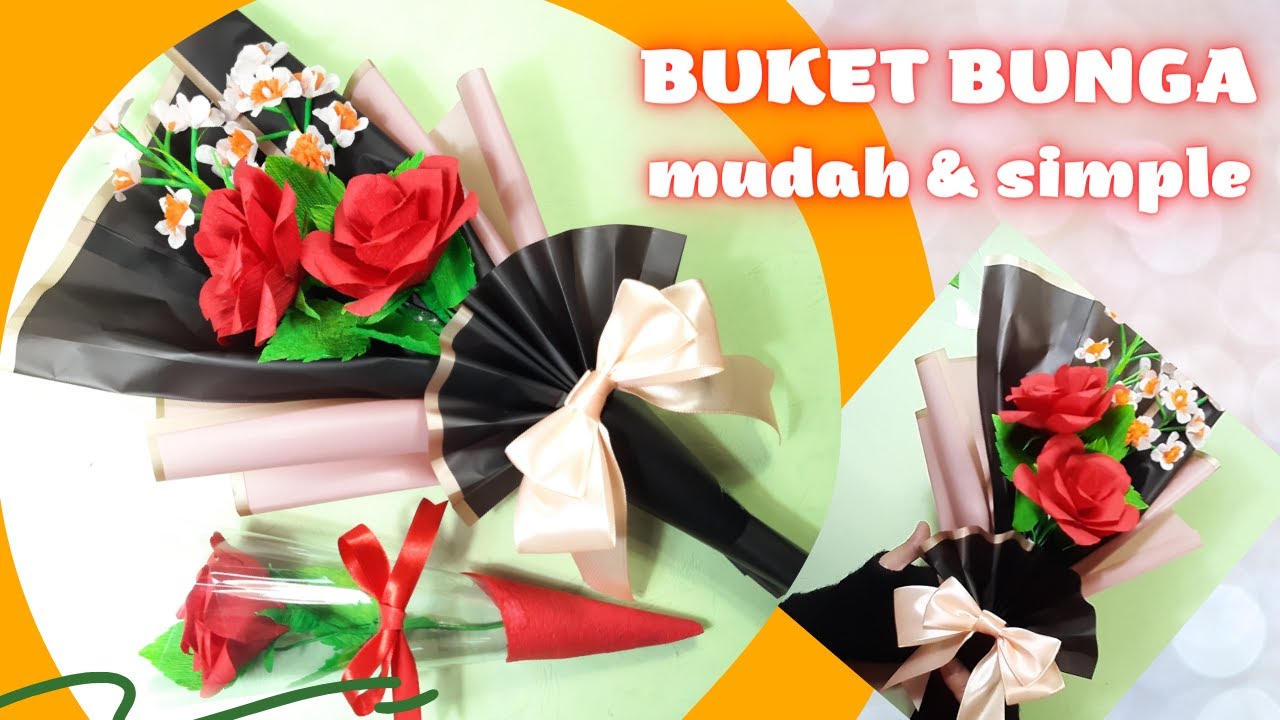 CARA MEMBUAT BUKET BUNGA YANG SIMPLE DAN MUDAH TERBARU DARI KERTAS ...
