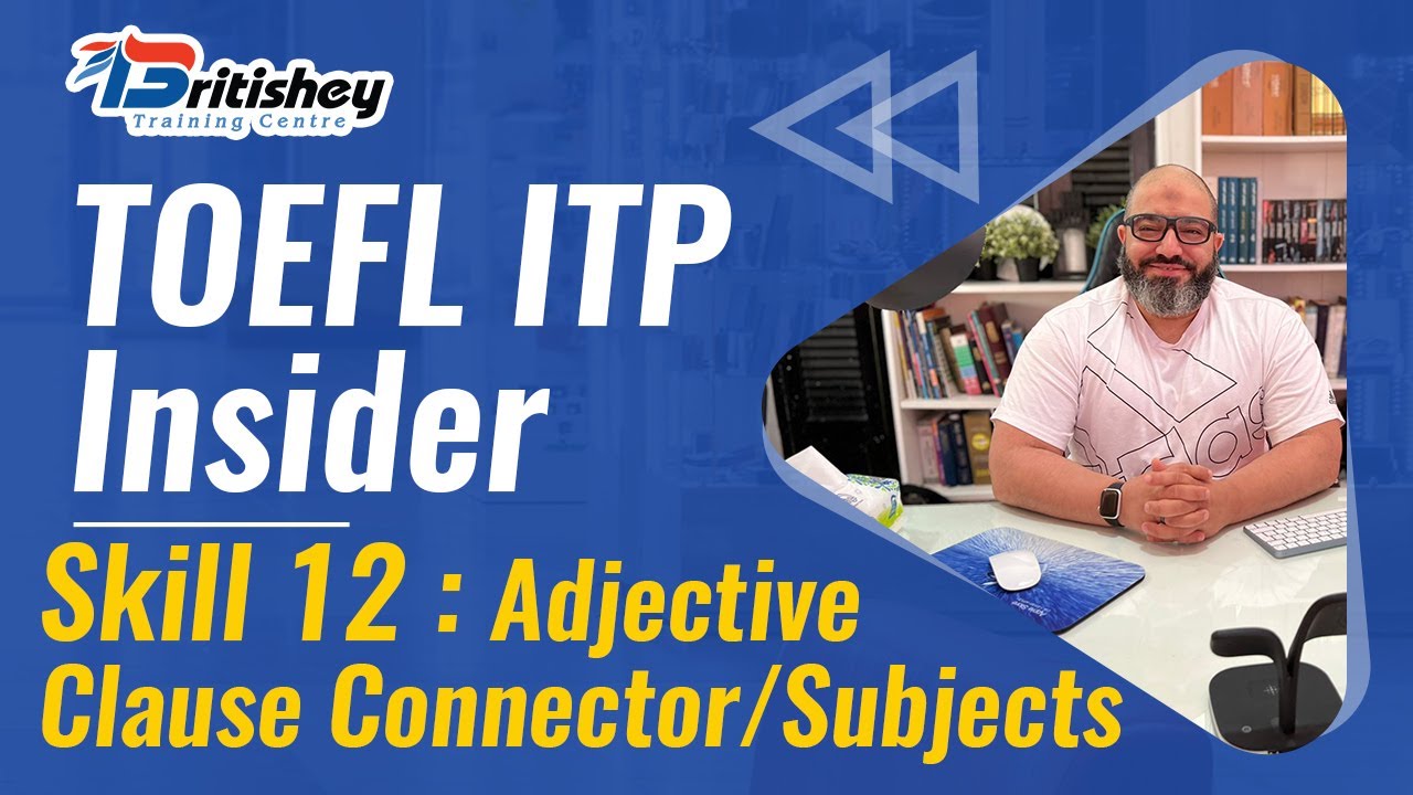 TOEFL ITP: Skill 12: Adjective Clause Connector / Subjects - YouTube