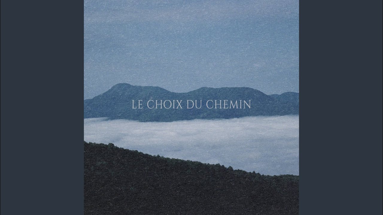 Le choix du chemin - YouTube