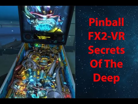 Pinball VR: FX2 - Secrets Of The Deep - YouTube
