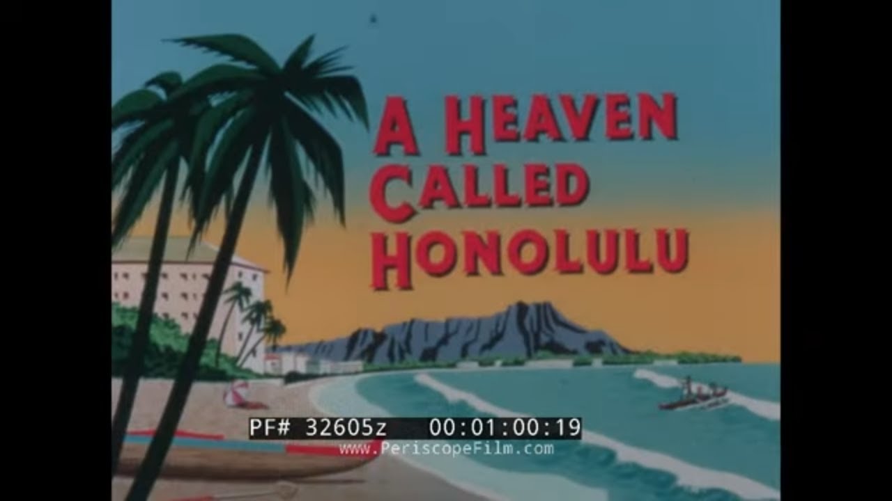 " A HEAVEN CALLED HONOLULU " 1960s AMERICA! TV SHOW EPISODE HONOLULU ...