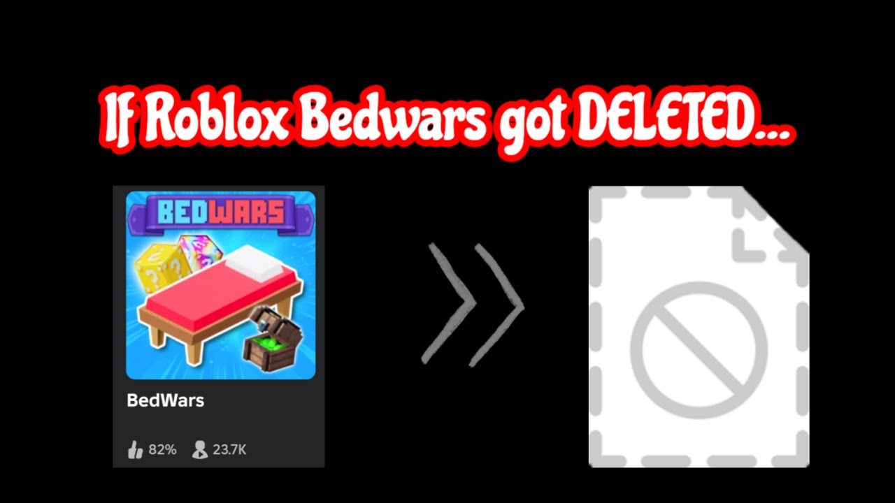What would Happen if ROBLOX BEDWARS got DELETED... | Roblox Bedwars - YouTube
