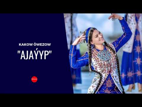 Kakow Owezow - Ajayyp | Miras