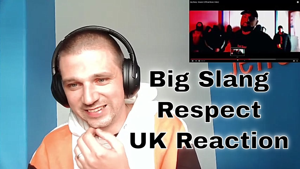 Big Slang - Respect (Official Music Video) - UK Reaction - YouTube