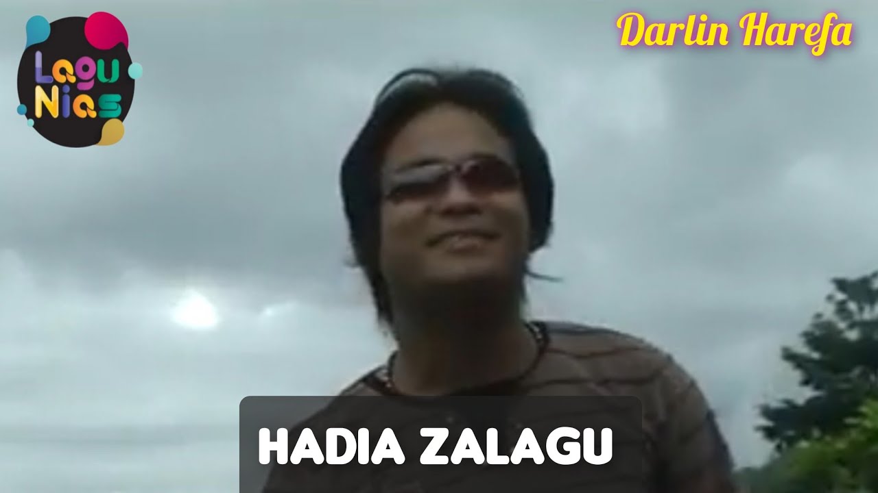 HADIA ZALAGU - Darlin Harefa | Official Video - YouTube