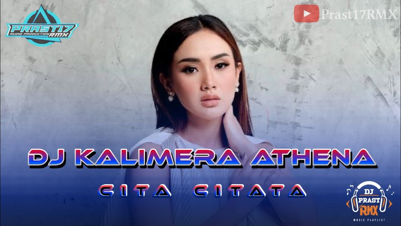 Dj Kalimera Athena _ Cita Citata | Prast17rmx - YouTube