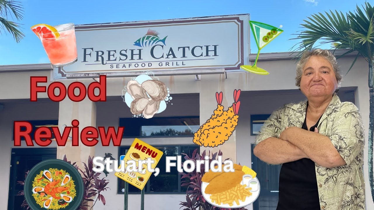 Fresh Catch Seafood Grill Food Review Stuart, Florida with RockinRobin ...