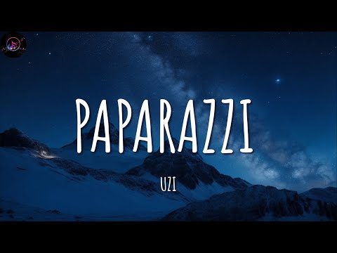 UZI ╸ PAPARAZZI | Sözleri/Lyrics