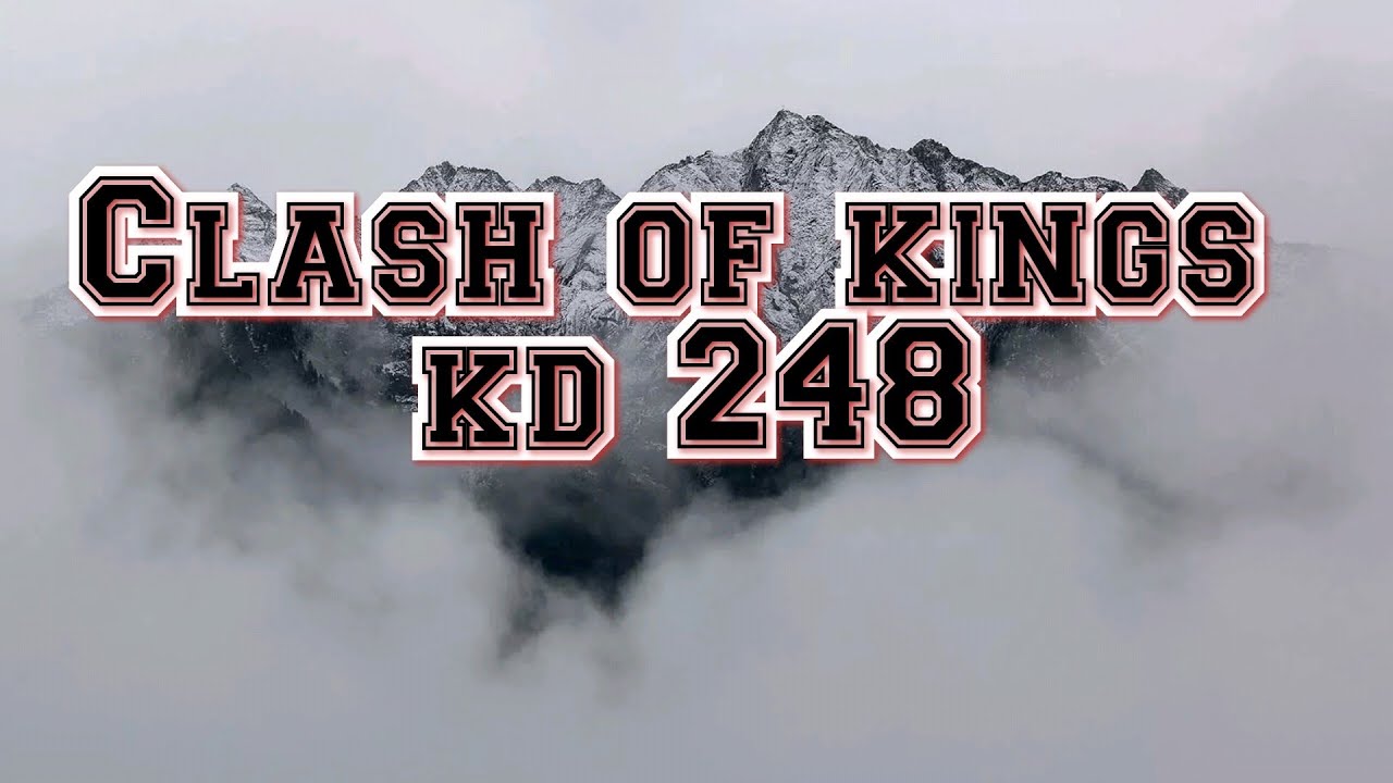 clash of kings kd 248 - YouTube