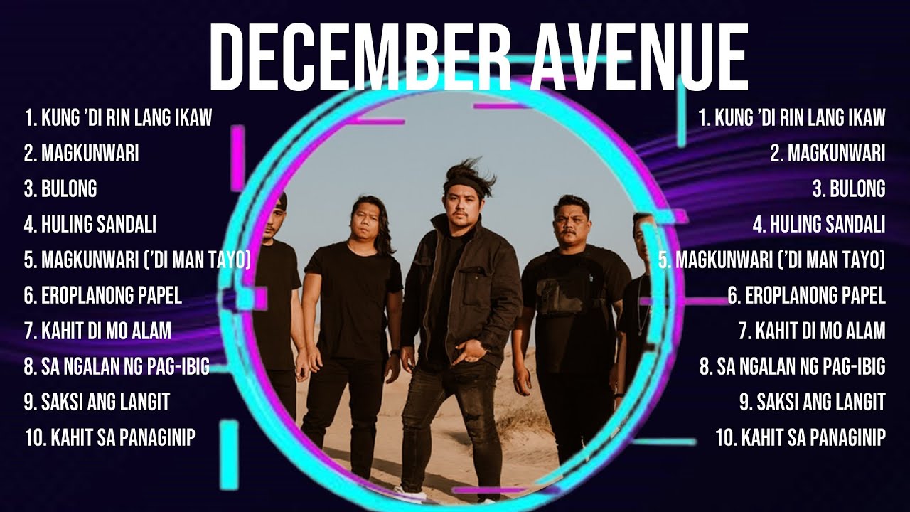 December Avenue The Greatest Hits ~ Top Songs Collections - YouTube