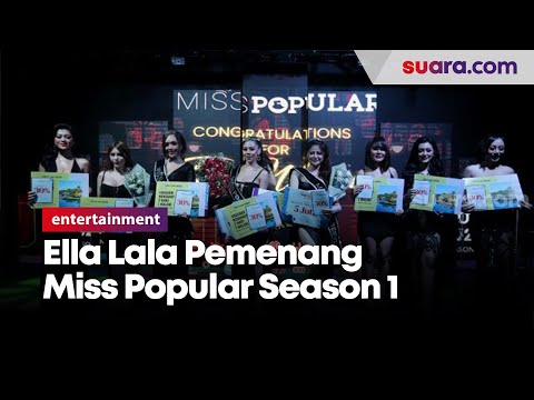 Ella Lala Sabet Gelar Miss Popular Season I 2022