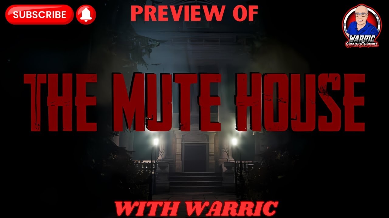 THE MUTE HOUSE PREVIEW WITH WARRIC - YouTube