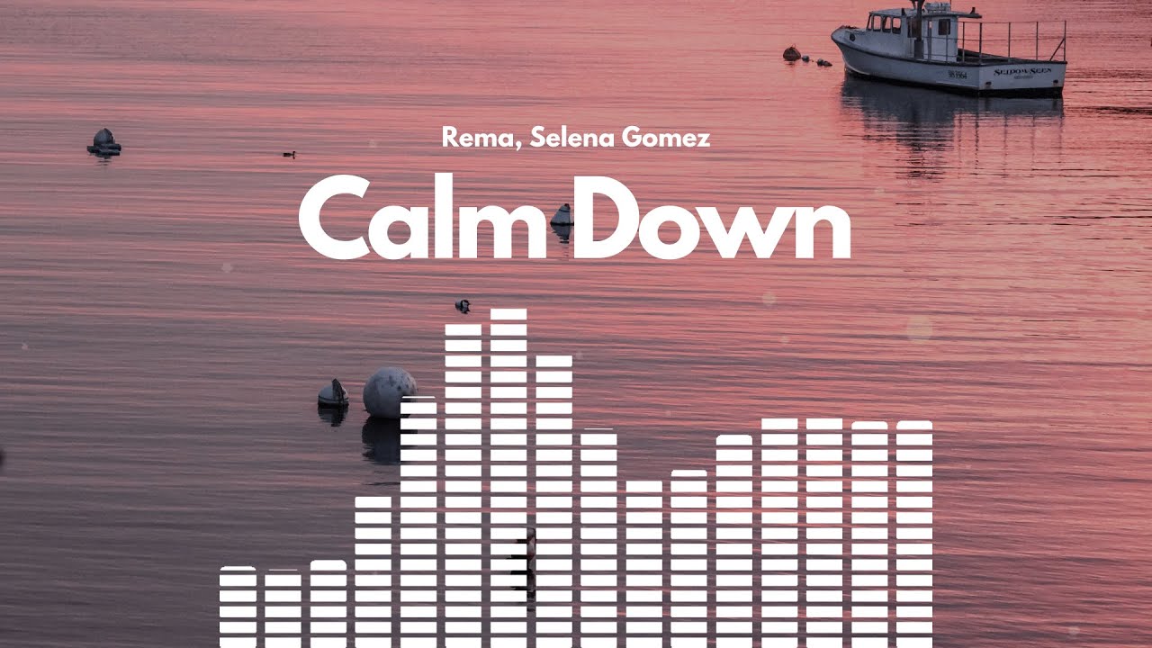 Rema, Selena Gomez - Calm Down - YouTube