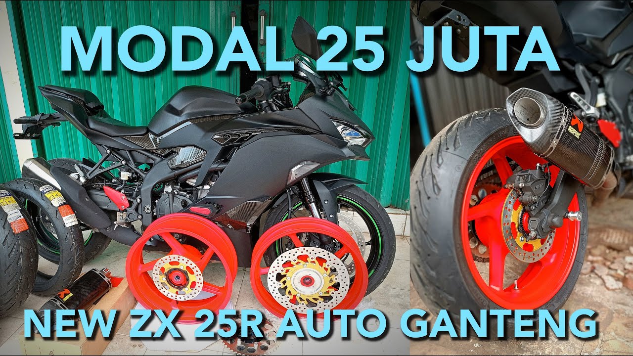 PAKET MODIF MINIM TAMPIL MAKSIMAL ZX 25R - YouTube