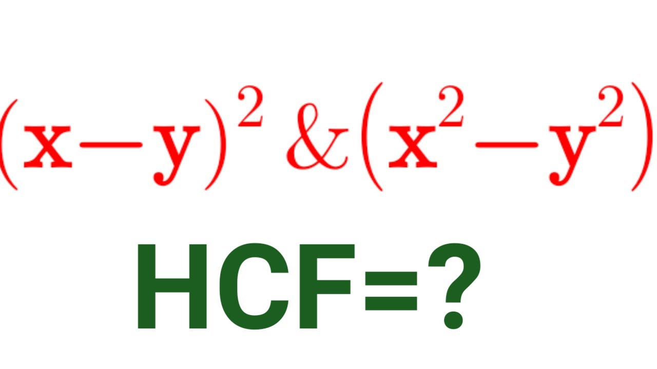 What is HCF of these algebraic expressions? | Highest Common Factor ...
