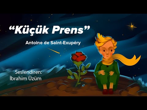 Küçük Prens Sesli Kitap | Antoine de Saint-Exupéry