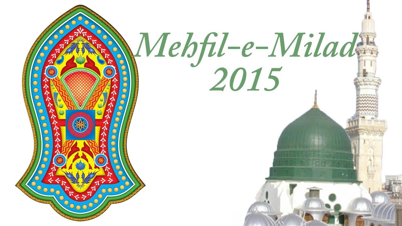 Mehfil-e-Milad 2015 - YouTube