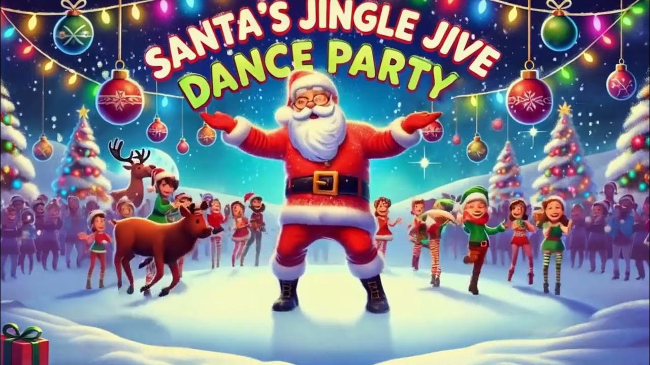 Santa's Jingle Jive Dance Party 🎅💃– A Fun and Festive Christmas Dance ...