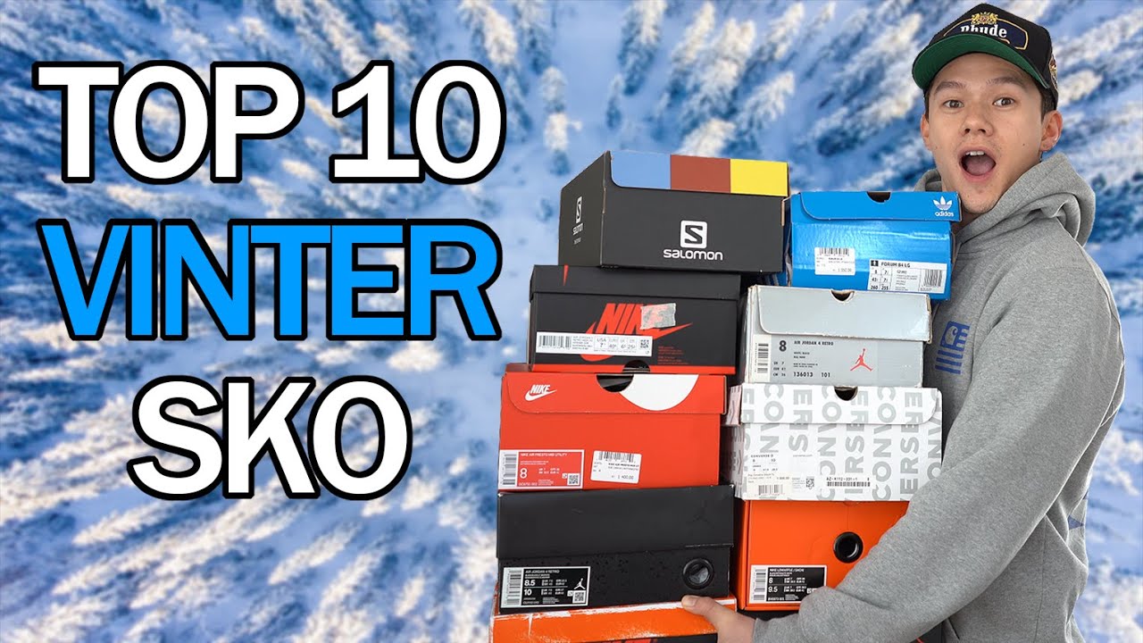 DE 10 BEDSTE SKO TIL VINTER! - YouTube