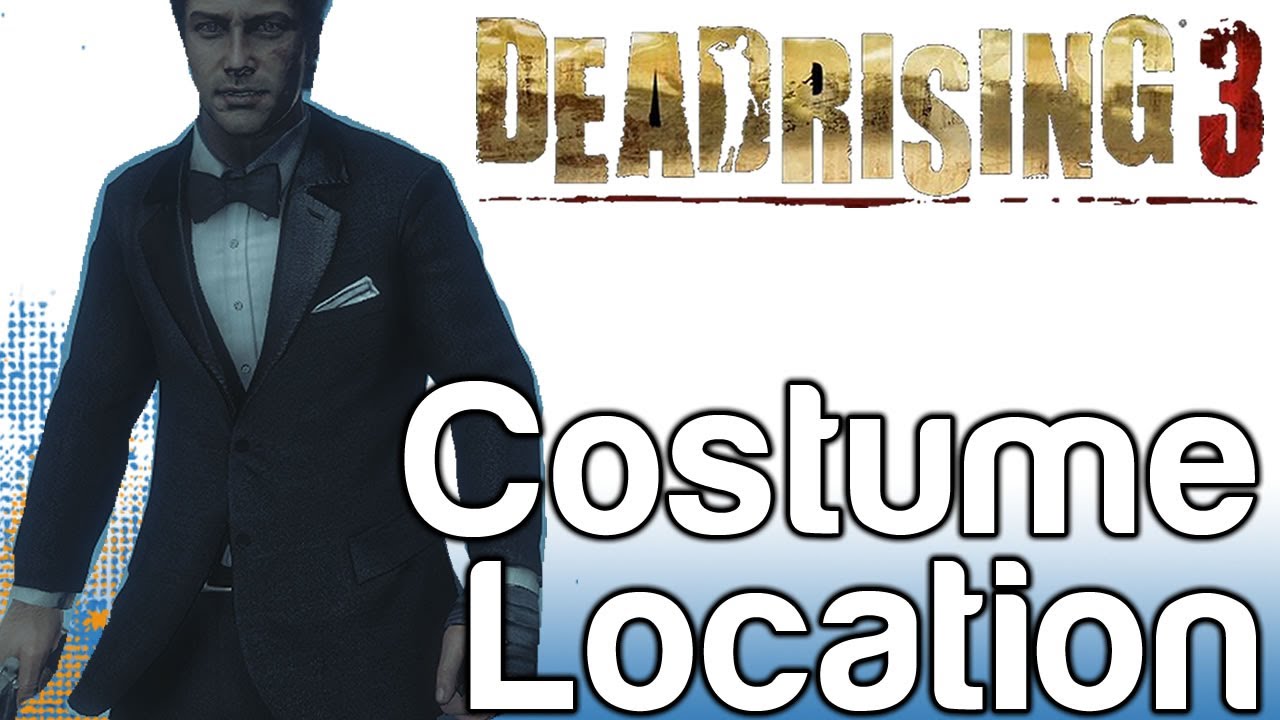 Dead Rising 3 - Tuxedo Costume Location (Dead Rising 3 Outfits ...