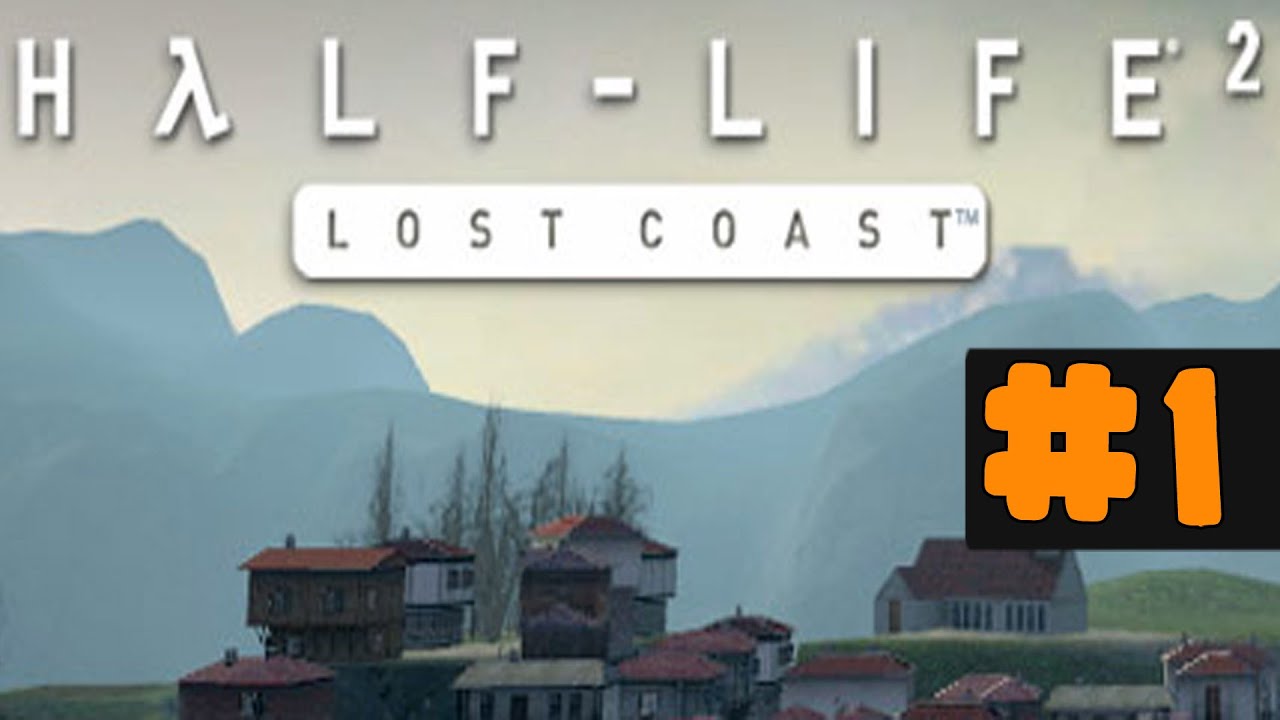 Half-Life 2: Lost Coast - Part 1 - Chapter 1: Lost Coast (PC HD ...
