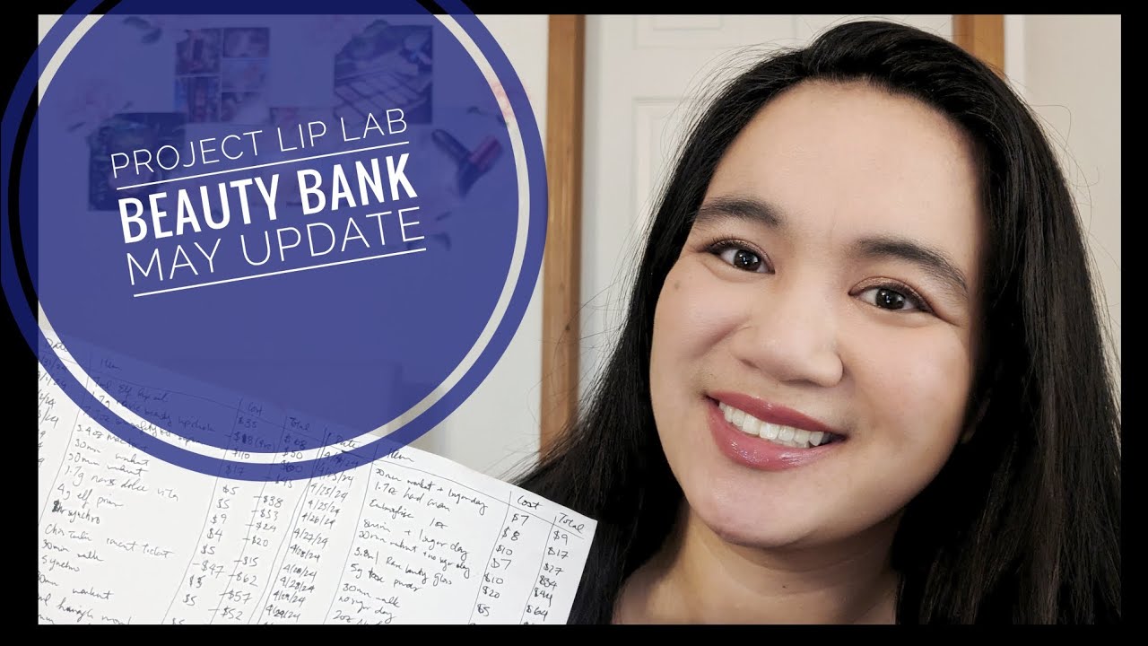 PROJECT LIP LAB | #beautybank #makeuprehab May update- in the negative? did I reach my goals ...