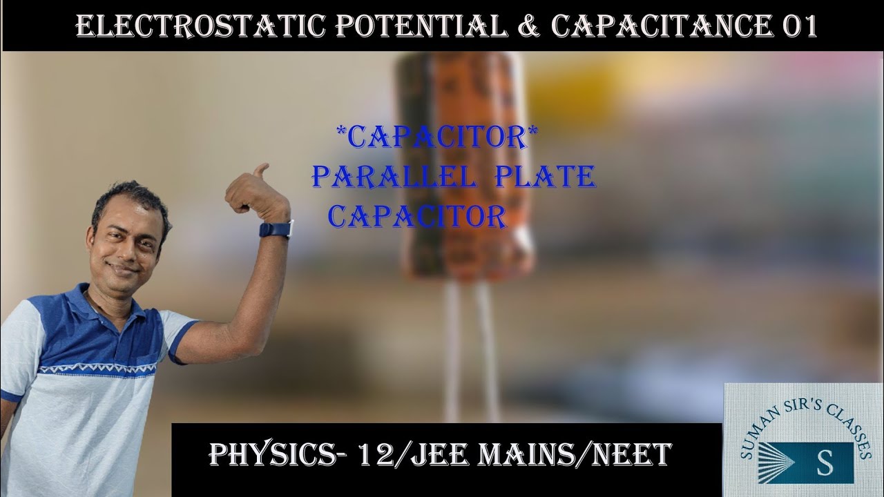 Capacitor class 12 | Parallel plate capacitor | - YouTube