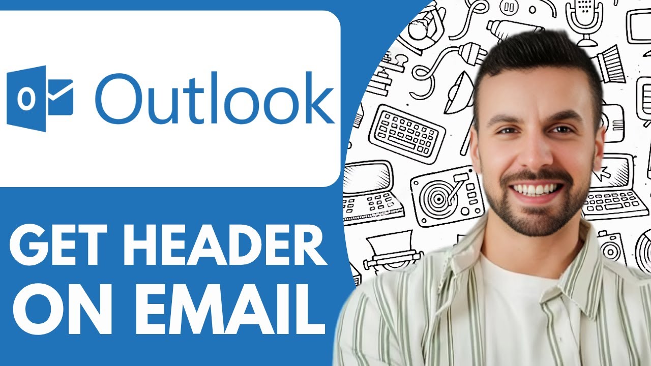 How To Get Header On Outlook Email - 2025 (NEW METHOD) - YouTube