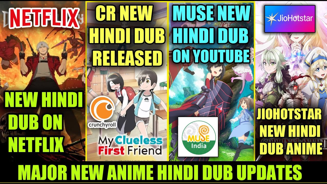 NETFLIX NEW HINDI DUB | CR NEW HINDI DUB RELEASE | MUSE NEW HINDI DUB ...