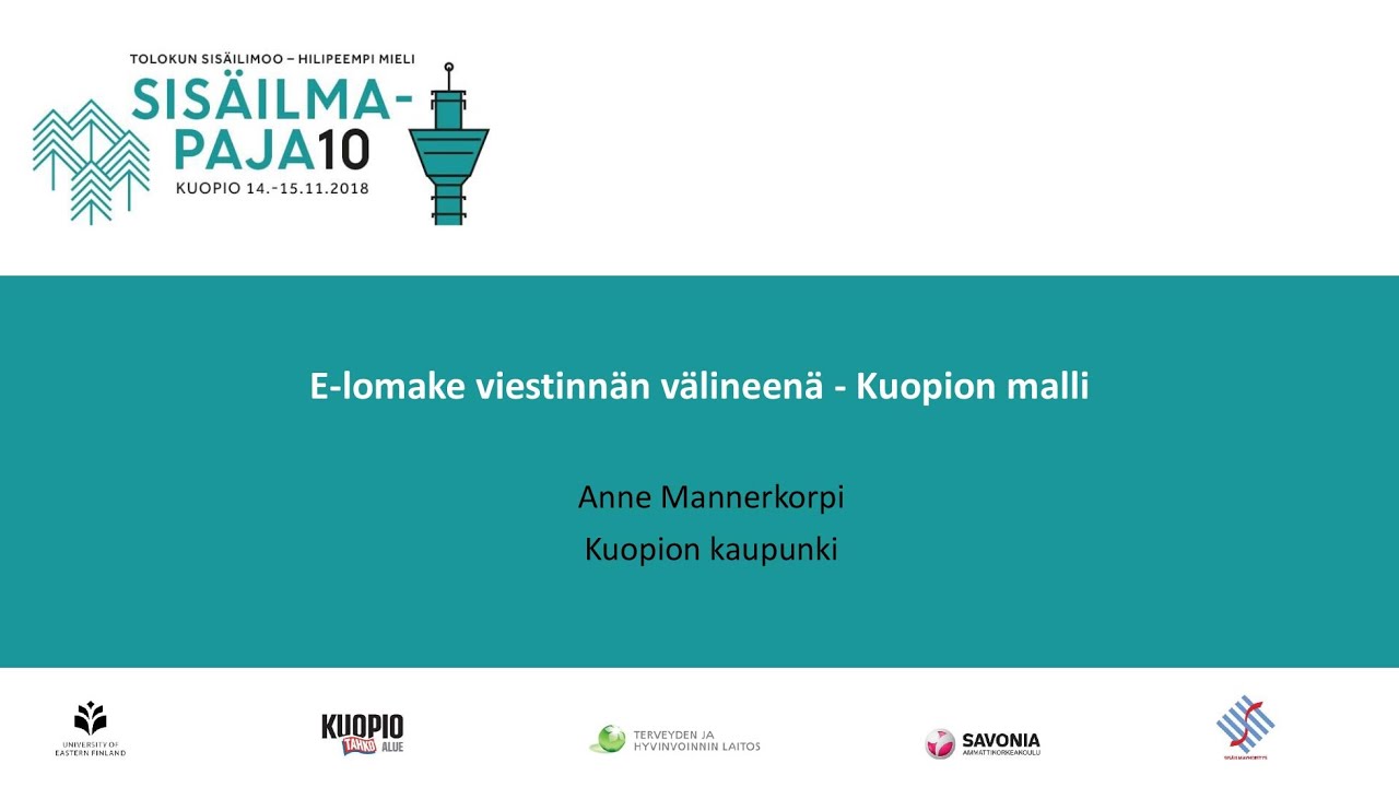 E-lomake viestinnän välineenä - Kuopion malli - YouTube