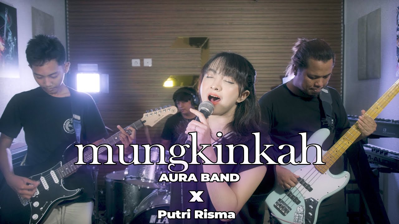 [COVER] STINKY - MUNGKINKAH BY. AURA BAND X @PutriRisma - YouTube