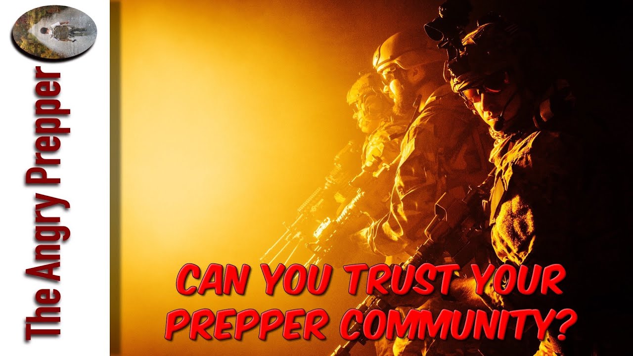 Can You Trust Your Prepper Community? - YouTube