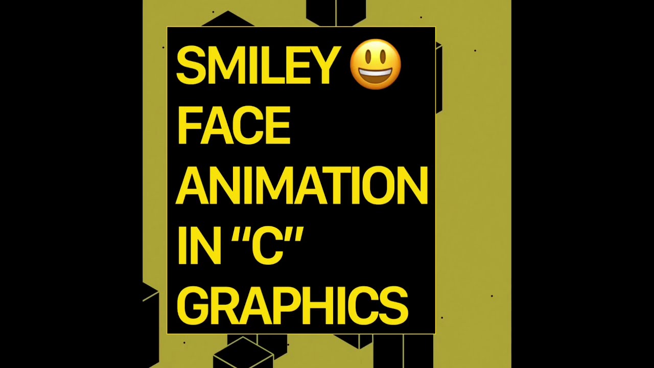 Program To Get Animation Of Smiley Face In C Programming C Graphics 8281
