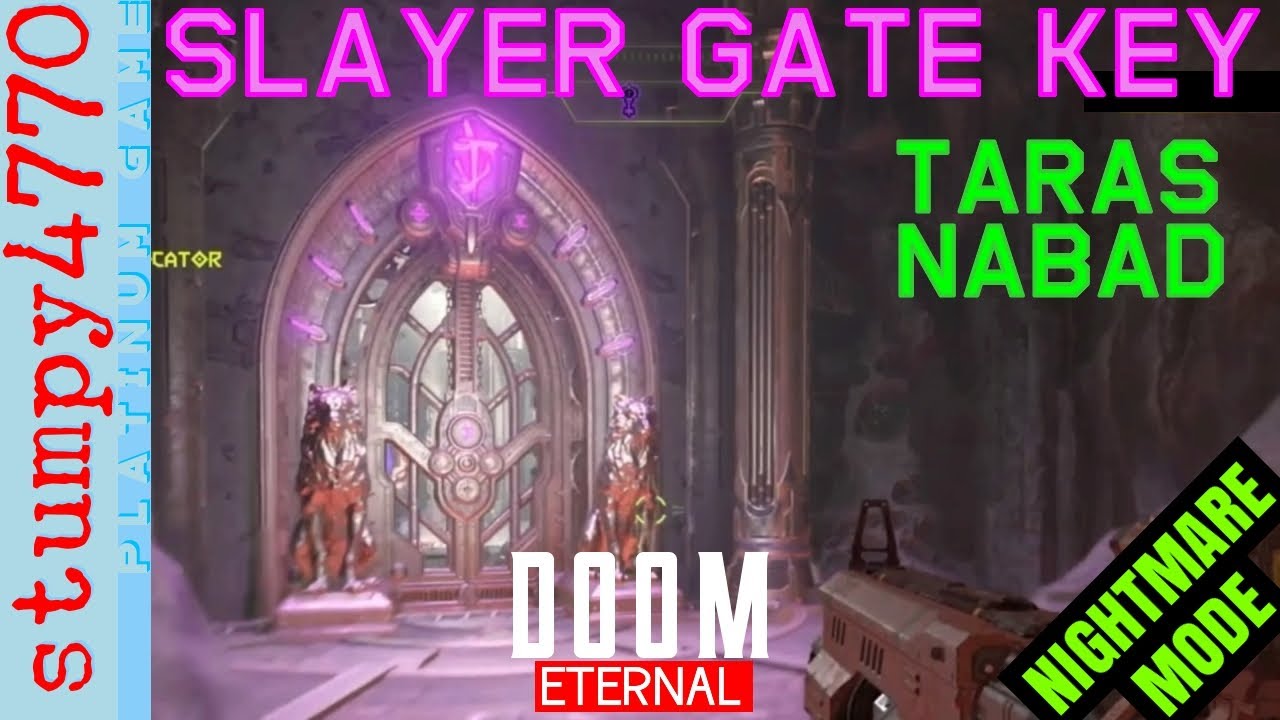 Doom Eternal: Slayer Gate Key and Battle, Taras Nabad. Nightmare Mode ...