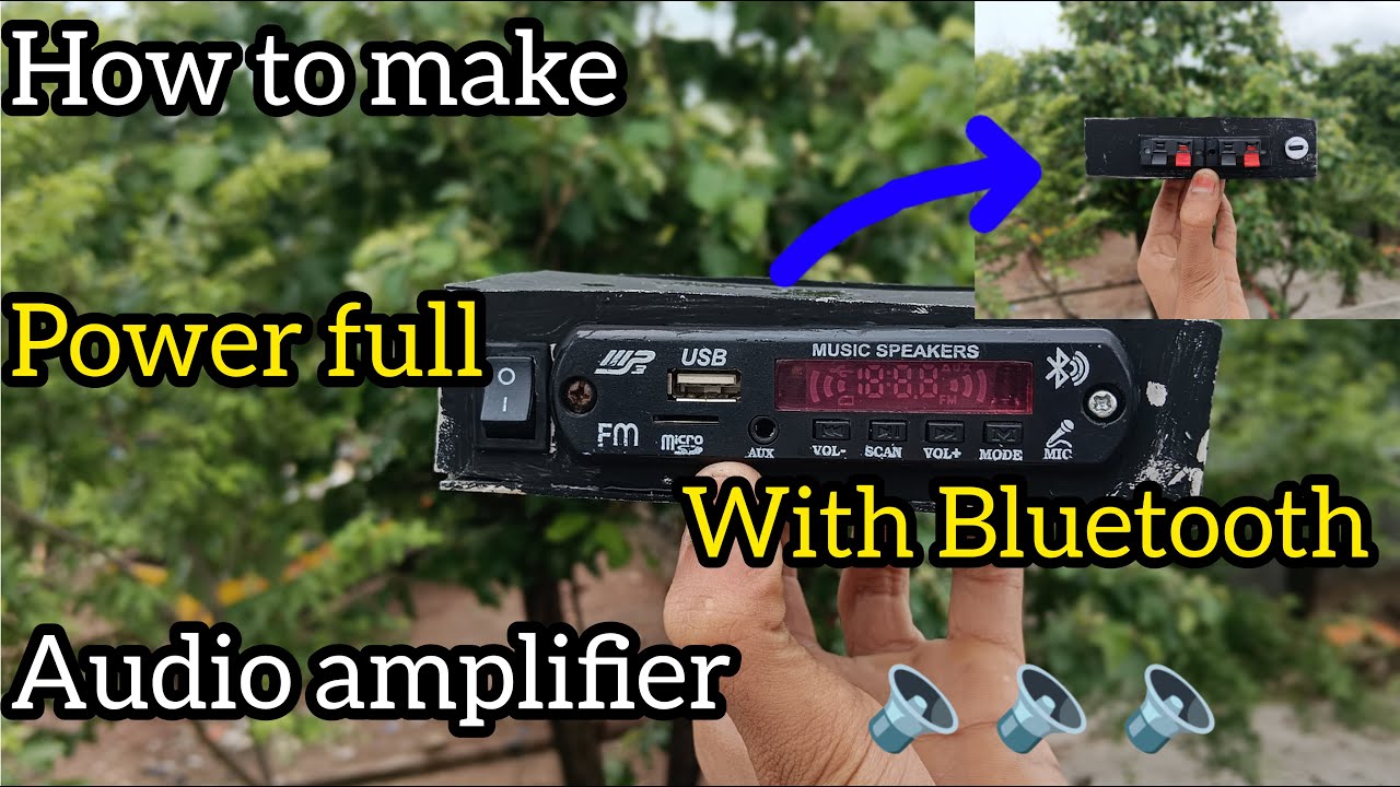 How to make power full audio amplifier with Bluetooth || at home made😱 ...