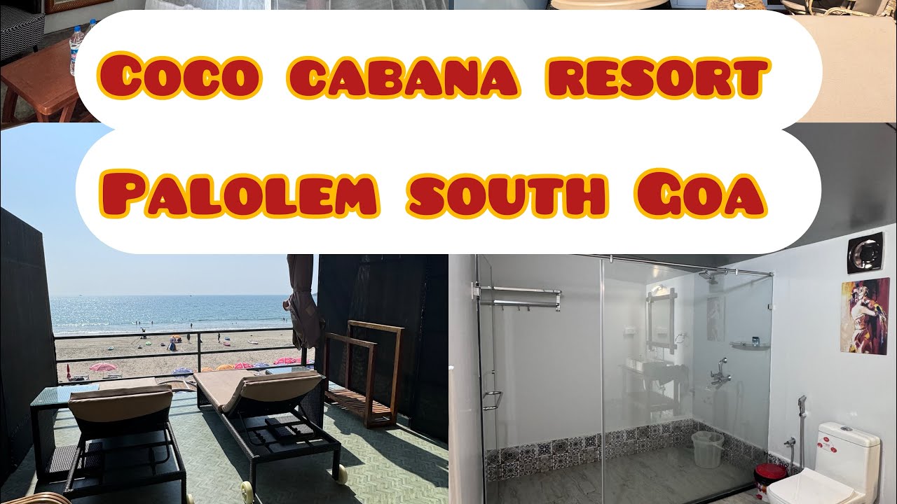 coco cabana resort palolem south Goa - YouTube