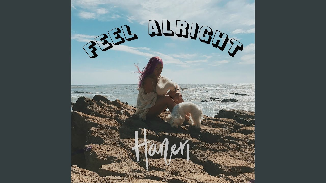 Feel Alright - YouTube