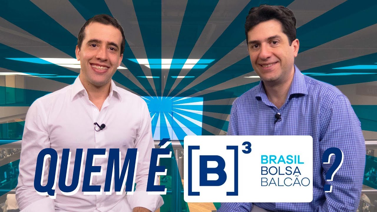 Quem é a B3? Conheça a bolsa de valores de São Paulo e a sua ...