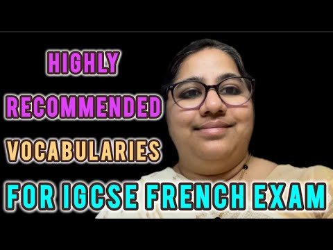 Highly recommended vocabulary for Igcse French exam,[tips & tricks ...